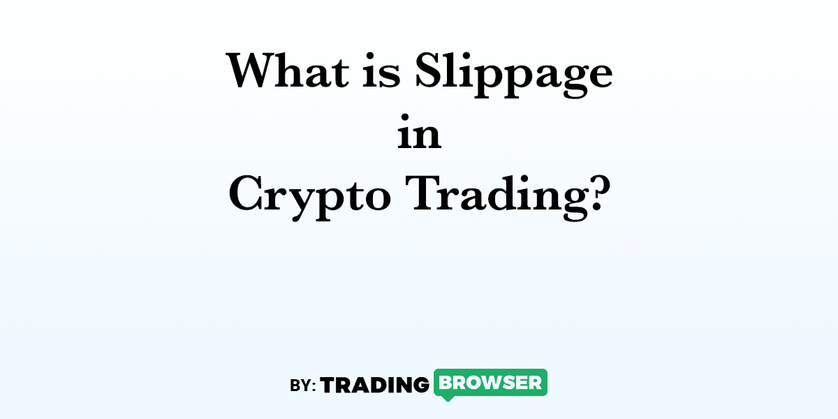What Is Slippage In Crypto what-is-slippage-in-crypto